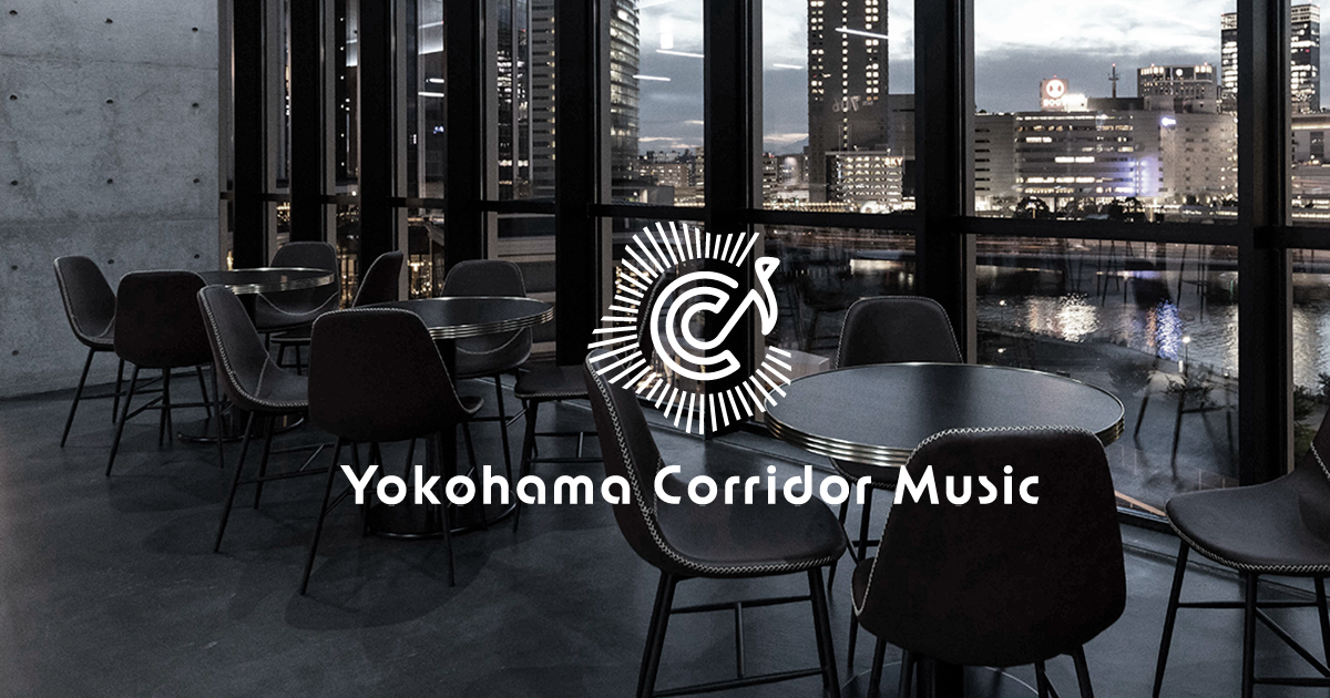 Yokohama Corridor Music – Just another WordPress site